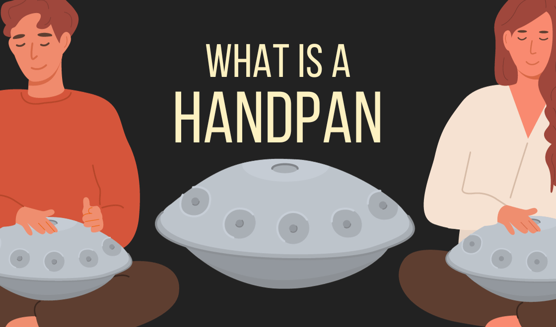 What is a Handpan? About Handpans, Hang (Drum), Steel Pans